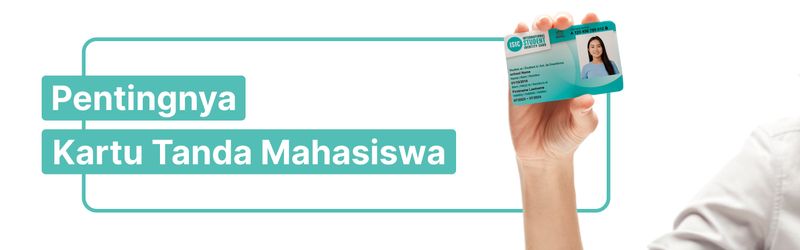 Pentingnya Kartu Tanda Mahasiswa dan Cara Mendapatkannya | ISIC Indonesia
